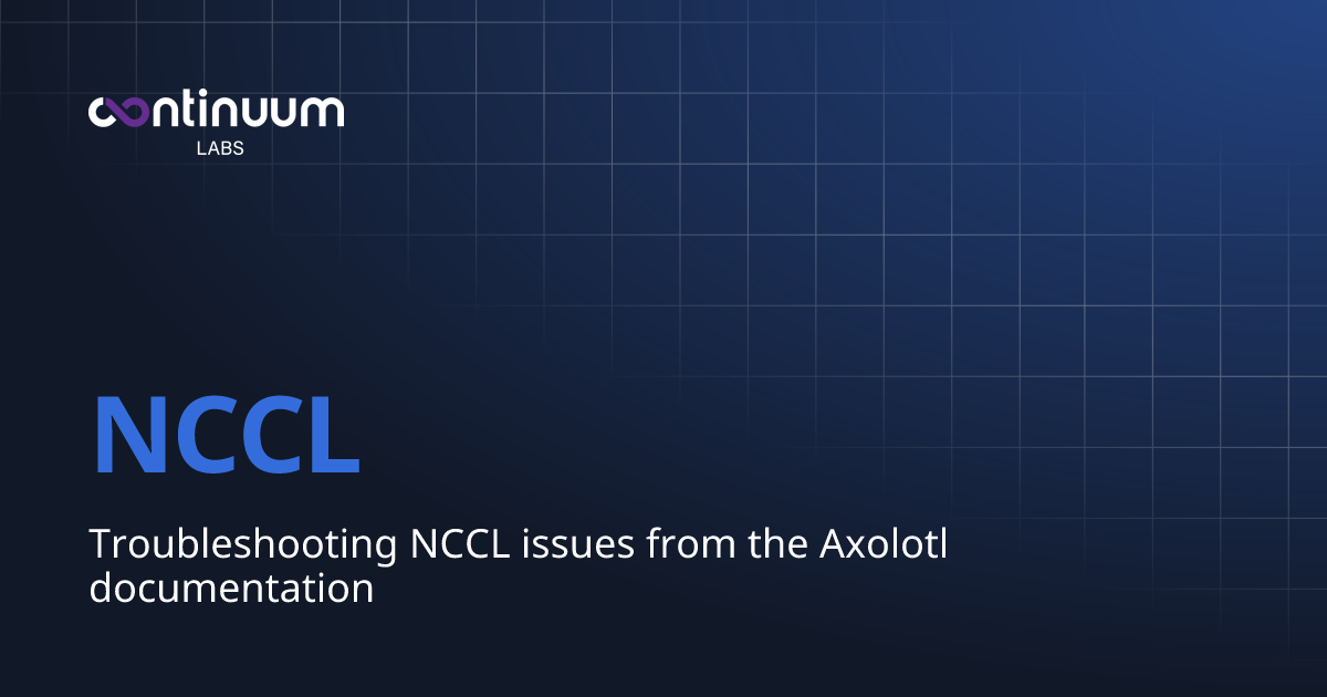 NCCL | Axolotl Training Platform