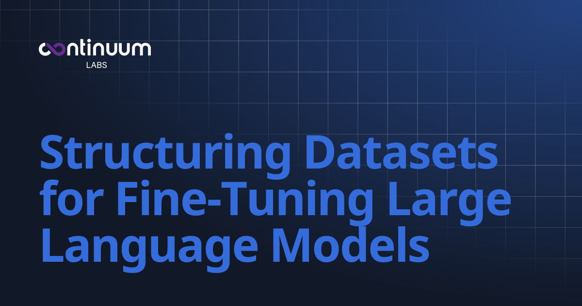 Structuring Datasets for Fine-Tuning Large Language Models | Axolotl Training Platform